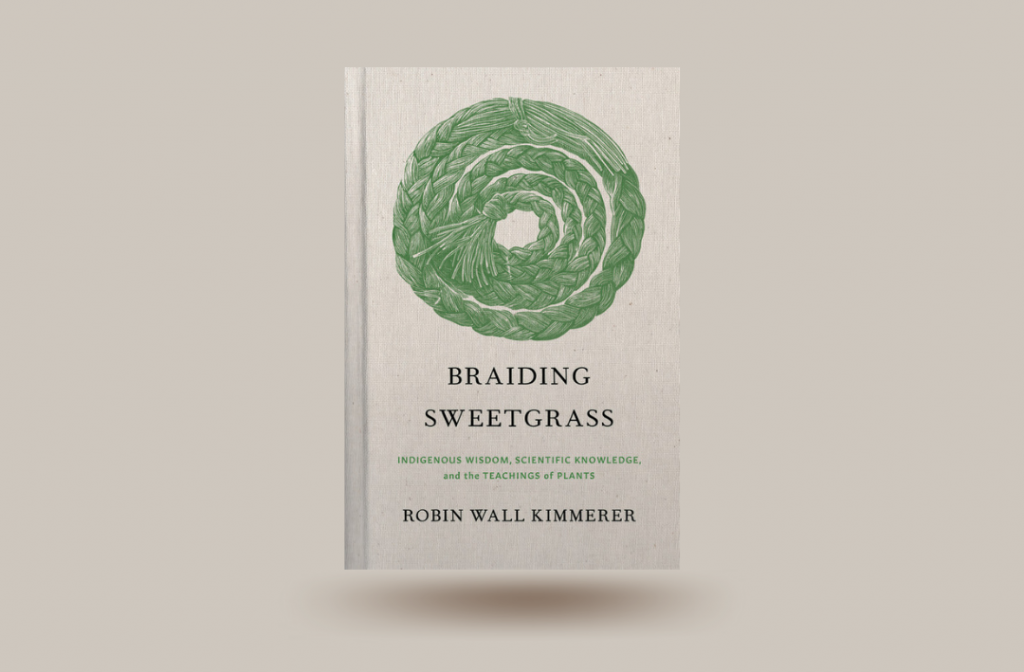 Book Recommendation: Braiding Sweetgrass - Minnesota Grown